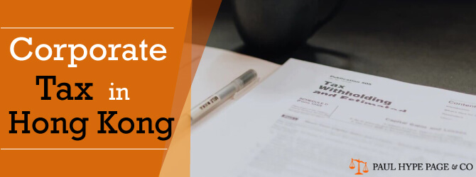 Corporate Tax in Hong Kong | Hong Kong Corporate Tax